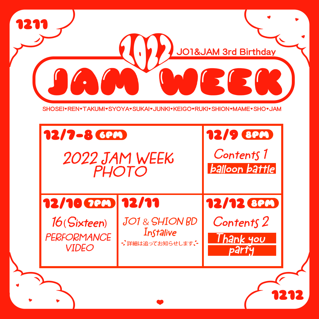 [ 𝟐𝟎𝟐𝟐 𝐉𝐀𝐌 𝐖𝐄𝐄𝐊 ] Contents Schedule #JO1 #2022JAMWEEK - JO1 Fan Club